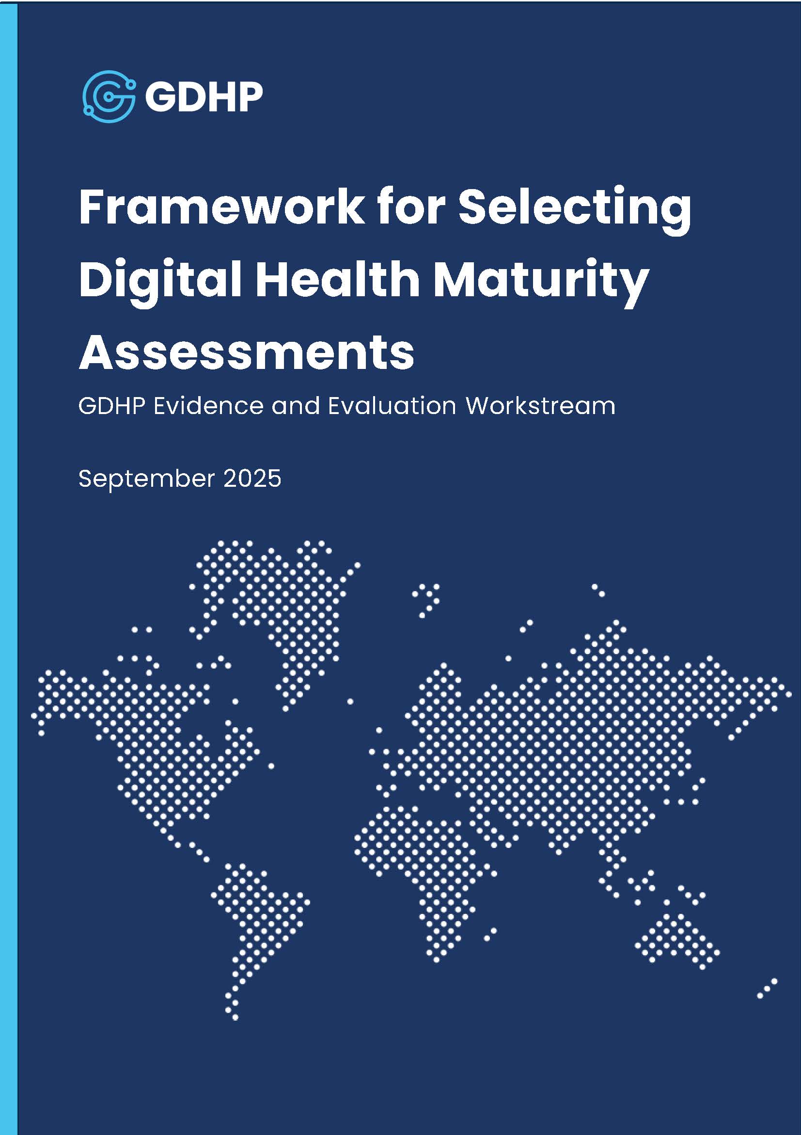 Publication of the Framework for Selecting Digital Health Maturity ...