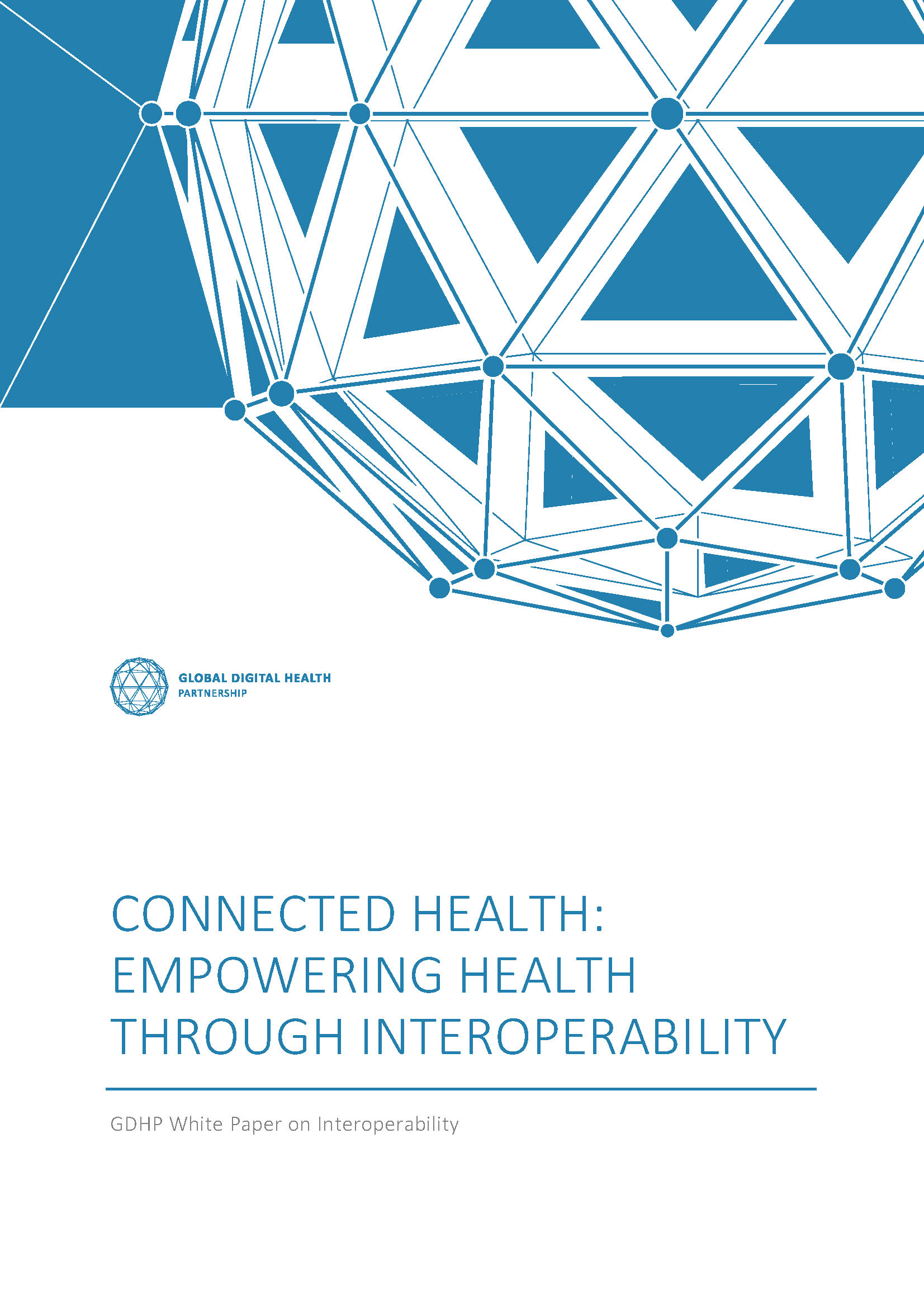 Connected Health: Empowering Health Through Interoperability - Global ...